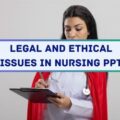 Code of Ethics in Nursing PPT Free Download